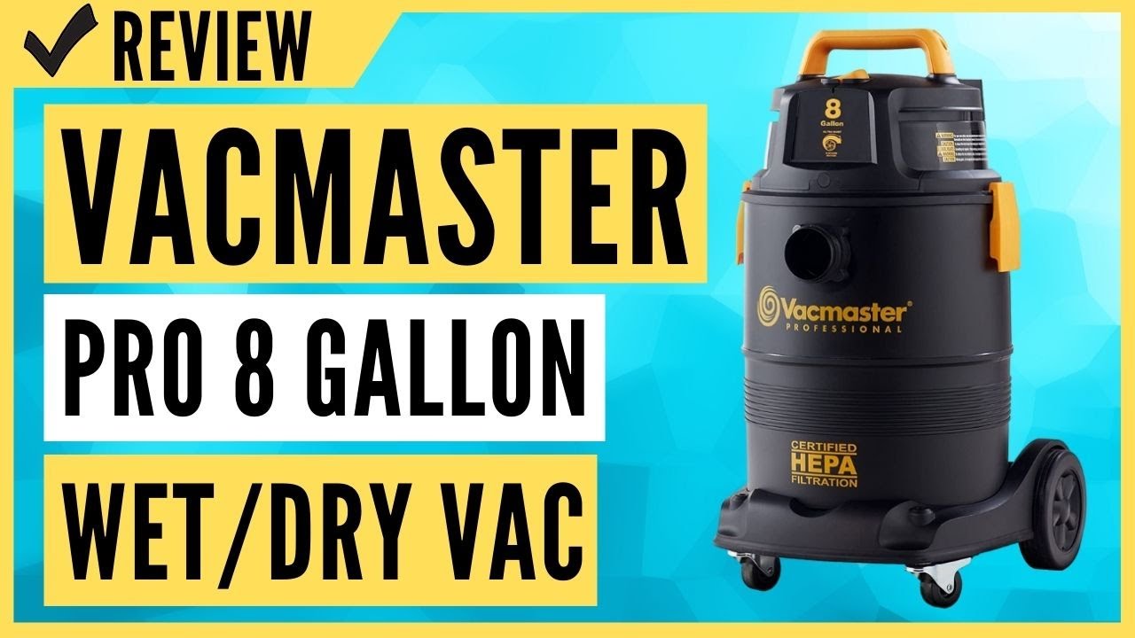 Vacmaster Pro 8 gallon Wet, Dry Vac - YouTube