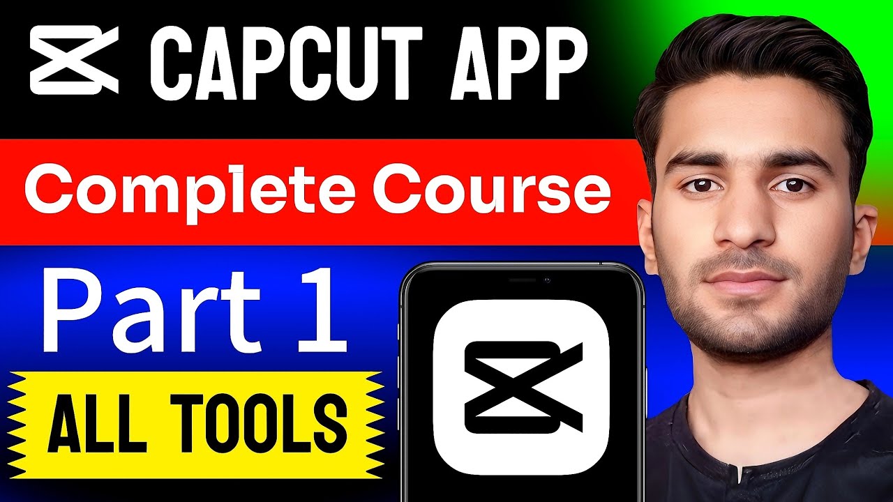 Capcut App Complete Tutorial Part 1 || Capcut App Kaise Use Kare || Cap ...