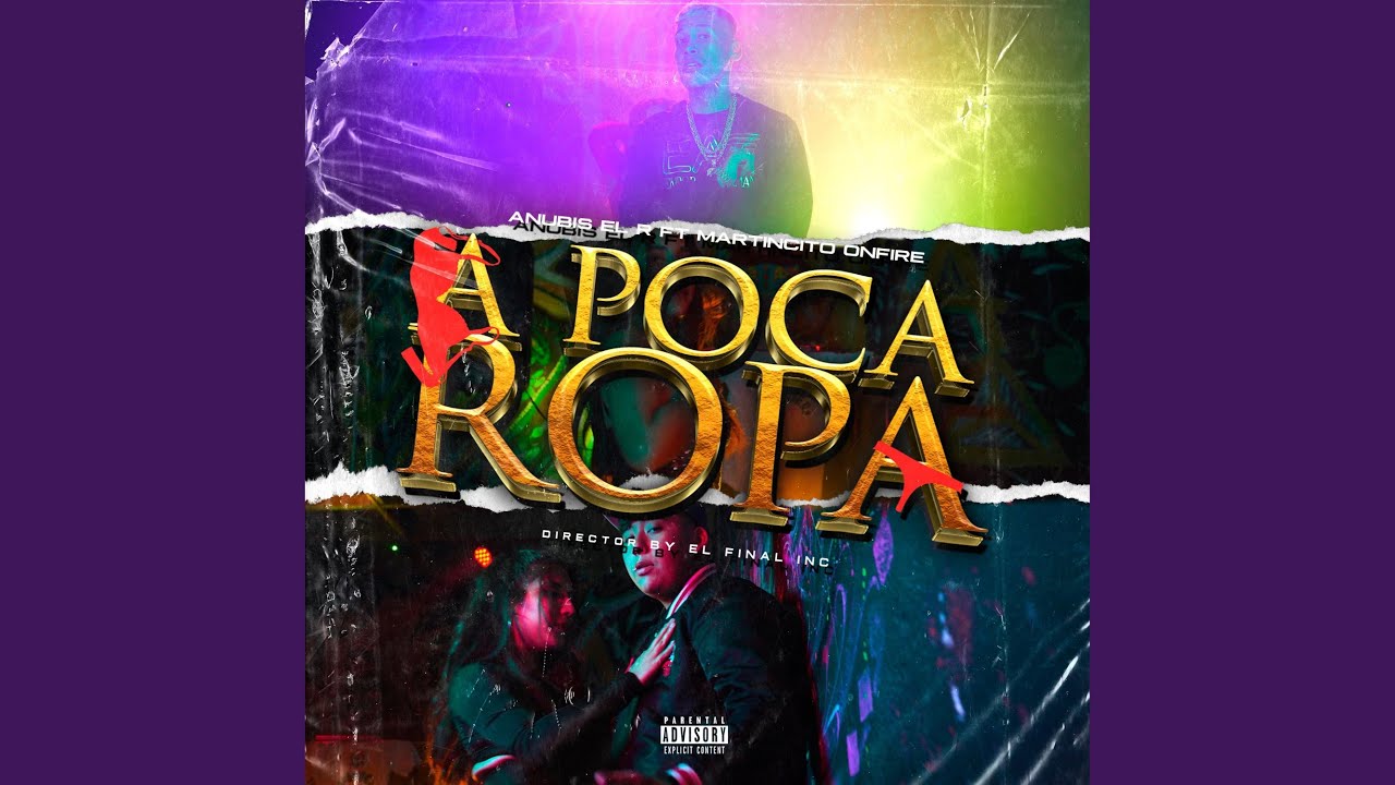 A Poca Ropa (feat. Martincito Onfire) - YouTube