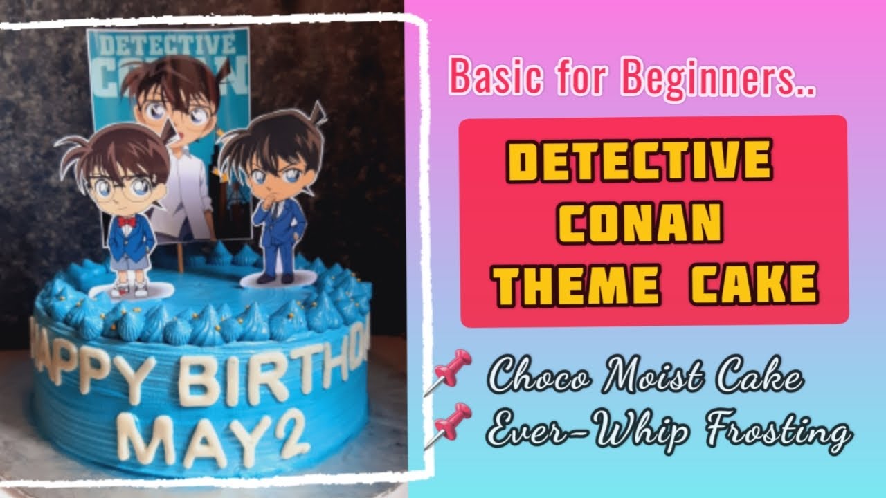 How to make DETECTIVE CONAN Themed Cake | Choco Moist Cake | Ever-Whip ...