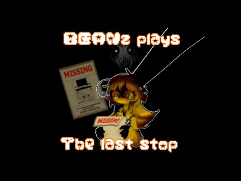 BEANz plays “the last stop” on Roblox - YouTube