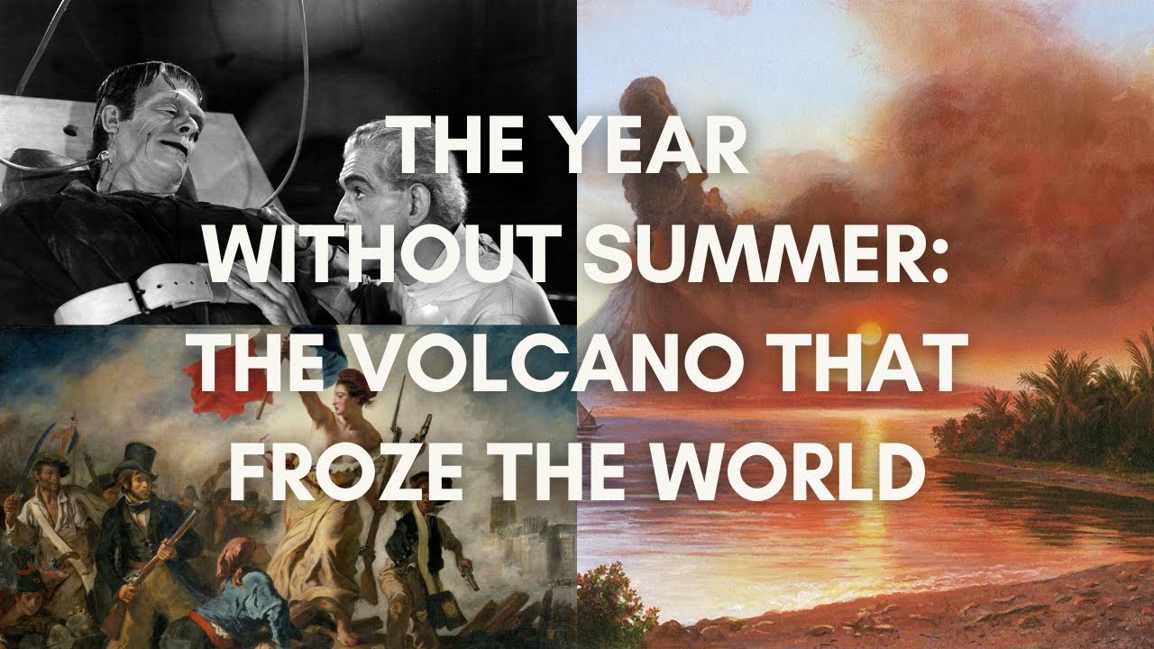 The Year Without Summer: The Eruption That Froze The World - YouTube