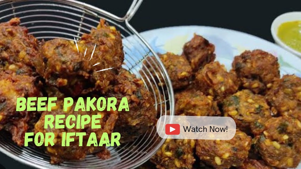Delicious beef pakora 🥨 || quick and easy recipe || special recipe for ...