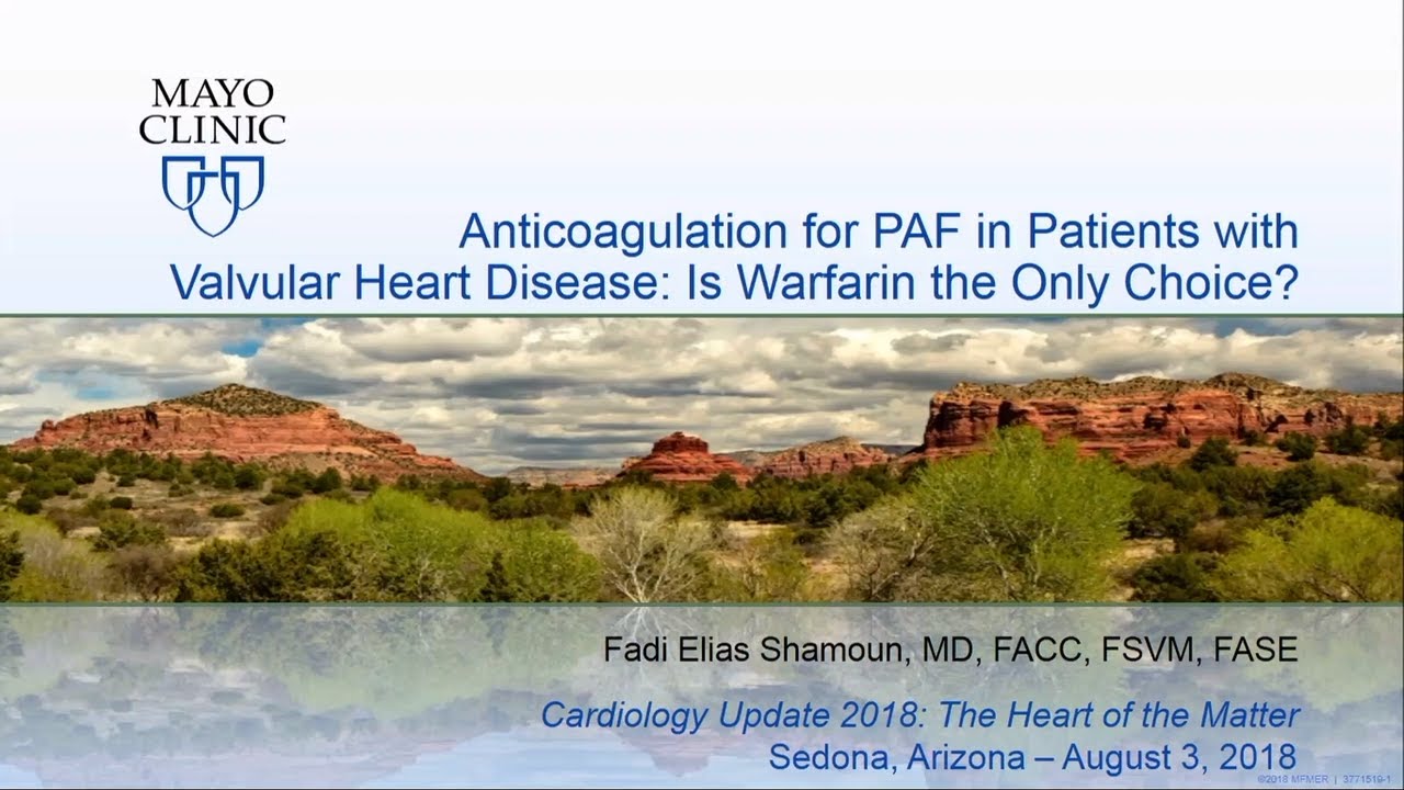 Anticoagulation for PAF in Patients with Valvular Heart Disease by Fadi ...