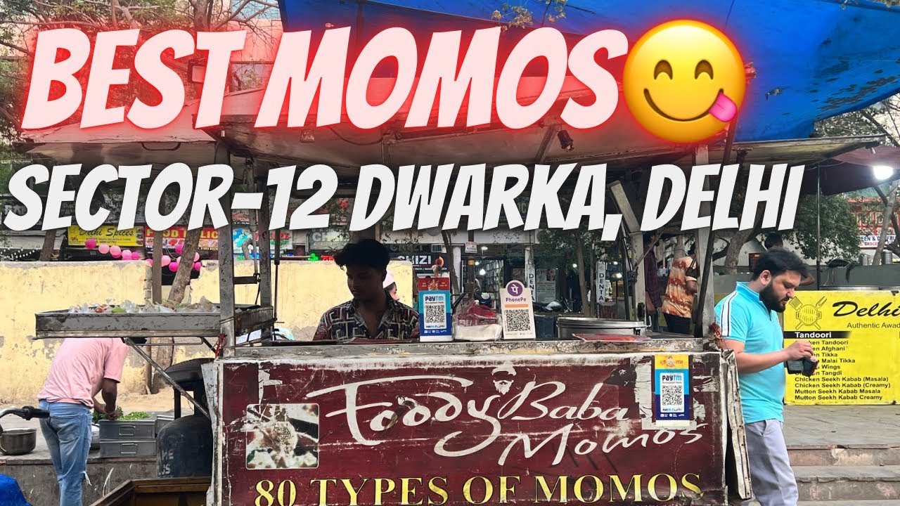 Best Momos In Sector 12 Dwarka, Delhi | Best Momos In Delhi - YouTube
