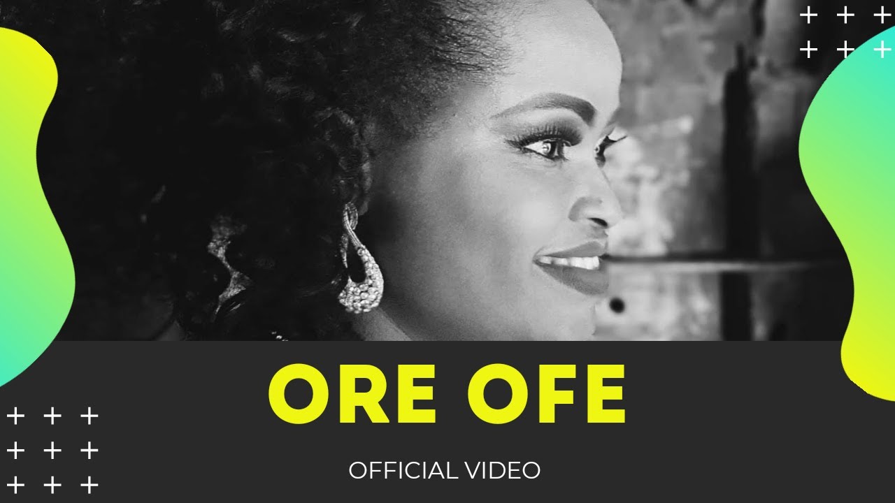 ORE OFE by Ola Onabajo (Official Video) - YouTube