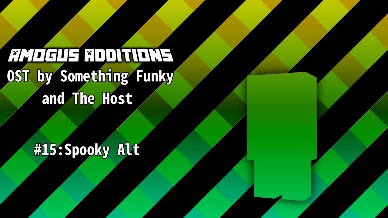 Amogus Additions: Spooky Alt - YouTube
