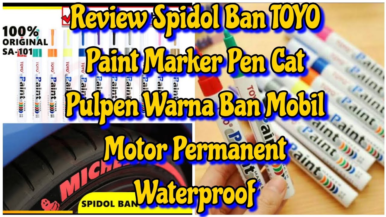 Unboxing & Review Spidol Ban TOYO Paint Marker Pen Cat Pulpen Warna ...