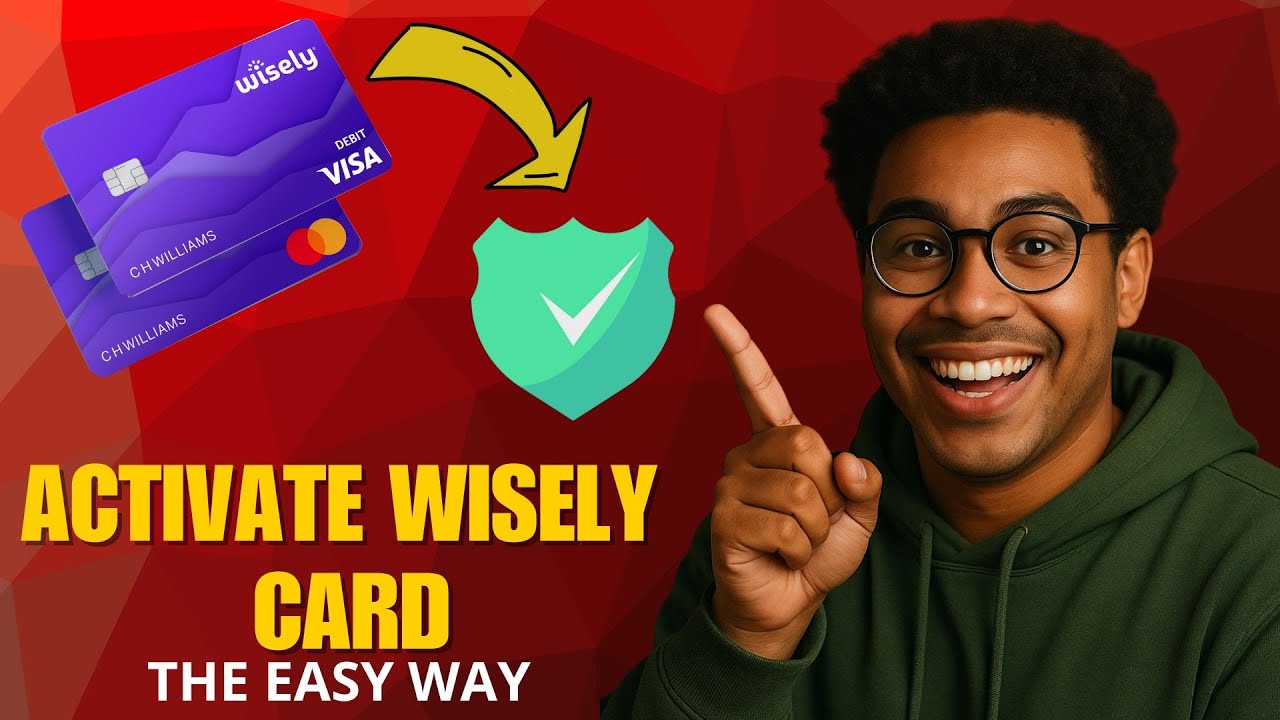 How to Activate Your Wisely Card in 2025 (Step-by-Step Guide) - YouTube