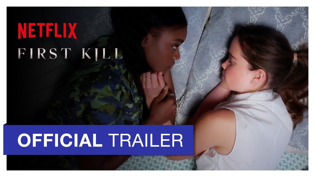 First Kill | Official Trailer | Netflix - YouTube