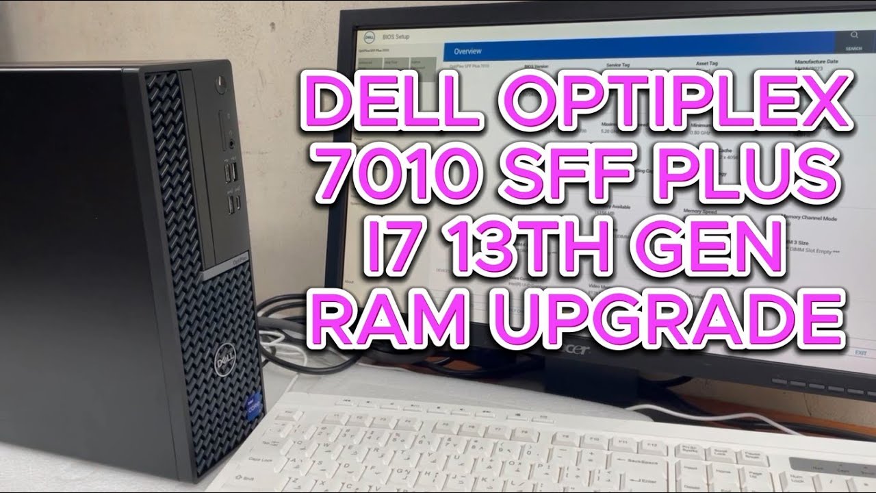 Dell optiplex 7010 sff plus i7 13th gen ram upgrade - YouTube