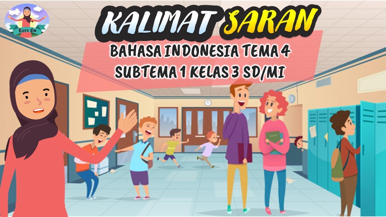 KALIMAT SARAN KELAS 3 SD TEMA 4 SUBTEMA 1 - YouTube