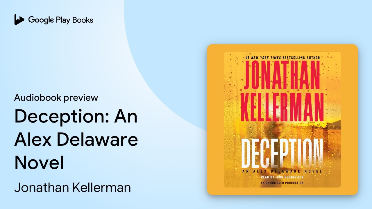 Deception: An Alex Delaware Novel by Jonathan Kellerman · Audiobook preview - YouTube