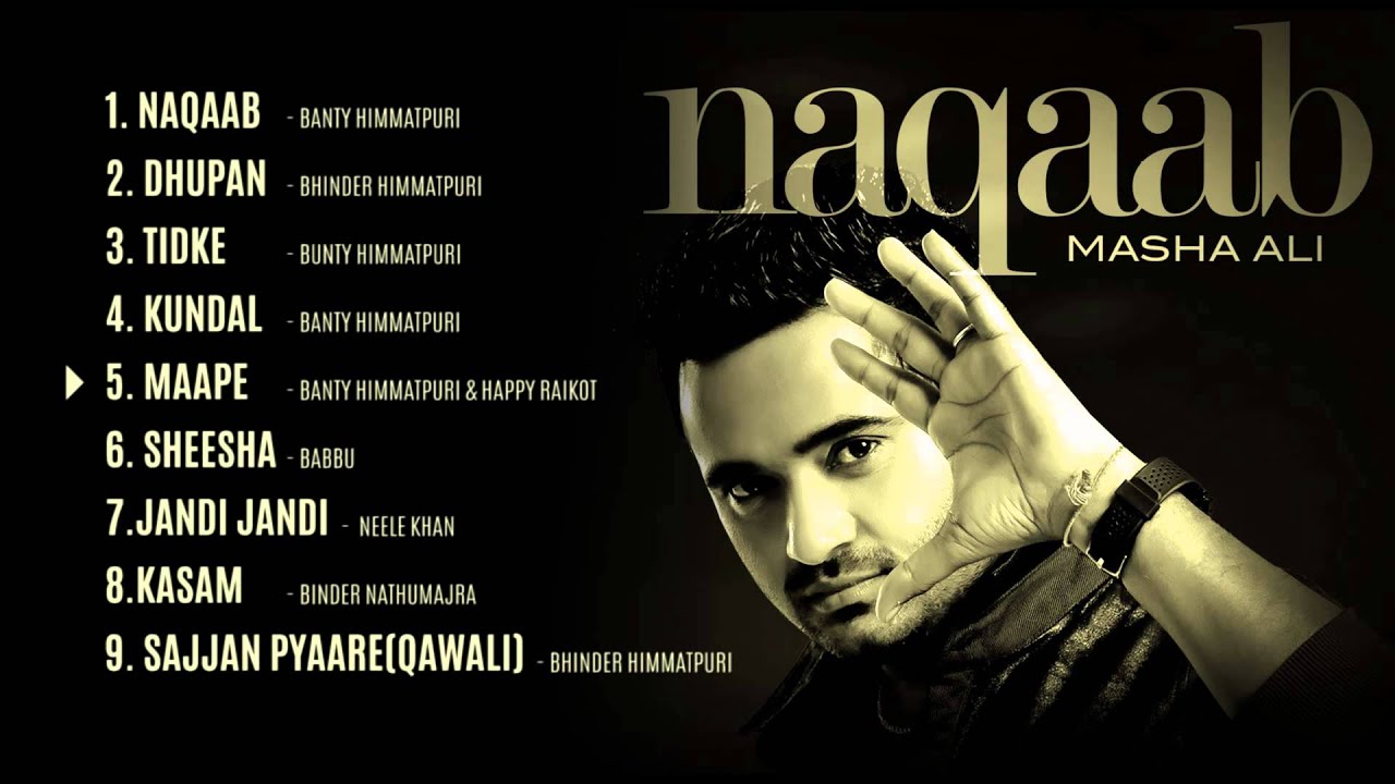 Masha Ali | Naqaab | Jukebox | HD Audio | Brand New Punjabi Song 2014 ...