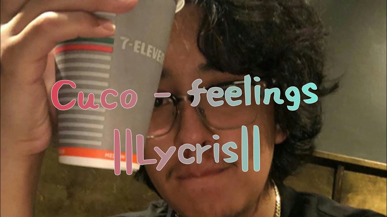 Cuco - Feelings (sub español)