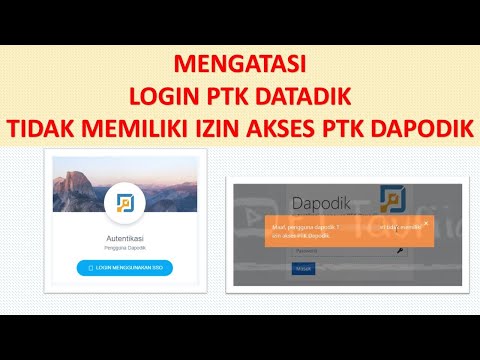 SOLUSI MENGATASI | Login PTK Datadik Tidak Memiliki Izin Akses PTK Dapodik 2021