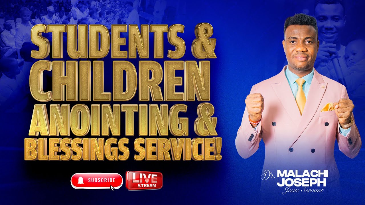 Students & Children anointing and blessings service | Jesus Servant Dr ...