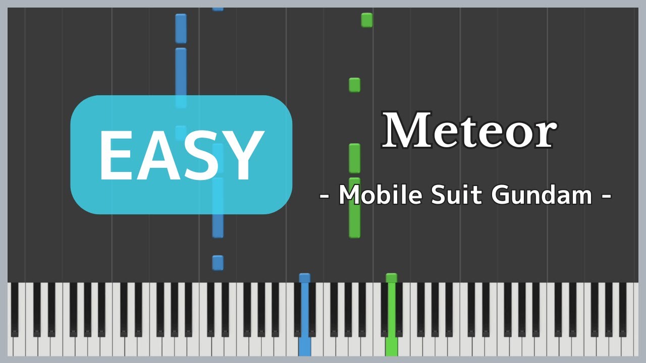 Meteor - Mobile Suit Gundam / T.M.Revolution [Piano Sheet Music / Easy ...