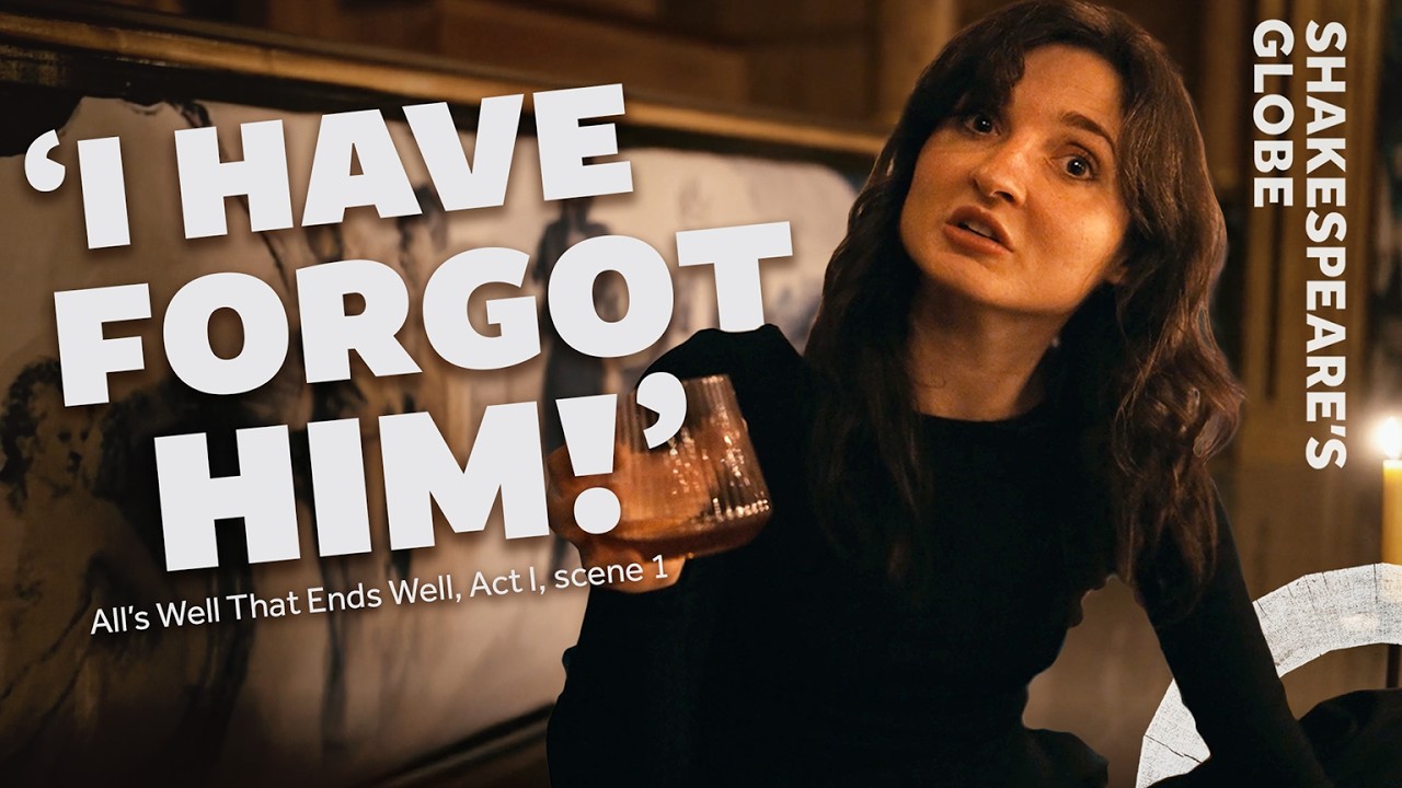 There is no living if Bertram be away | Act 1 scene 1 | All's Well That ...