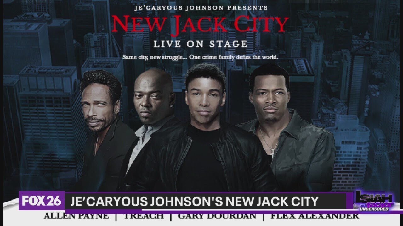 Je'Caryous Johnson's 'New Jack City' show set to arrive in Houston ...