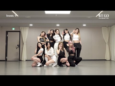 프로미스나인 (fromis_9) 'WE GO' Choreography Video