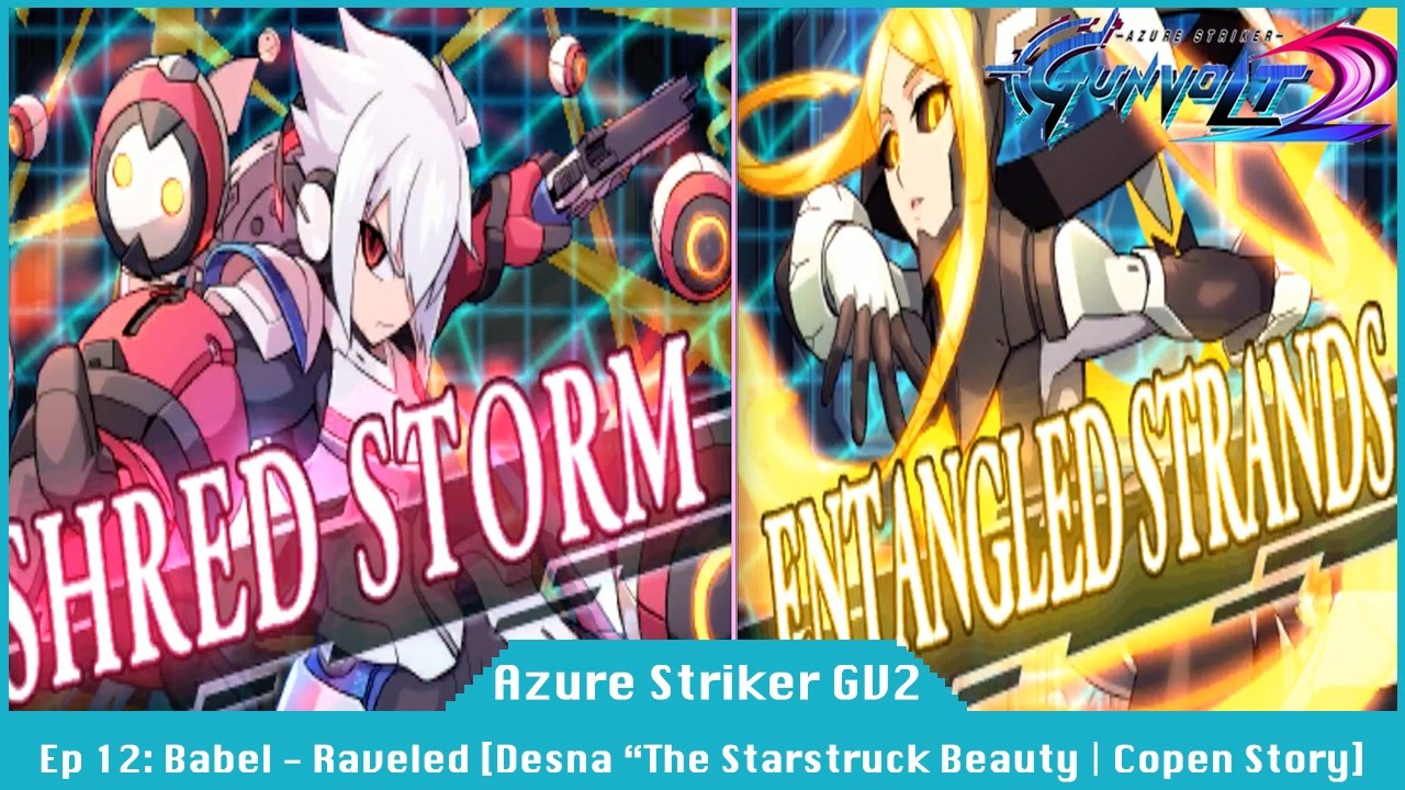 Copen: Babel "Raveled" [Desna "The Starstruck Beauty"'] - Azure Striker ...