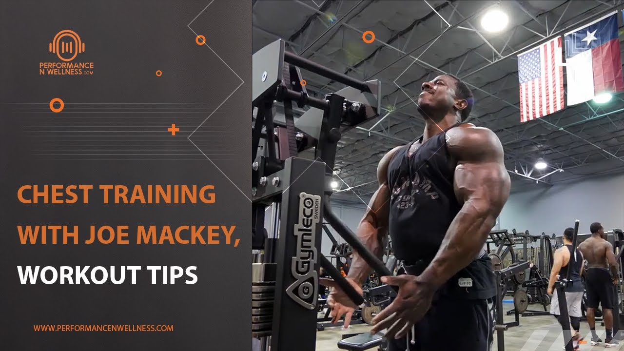 Chest Training with Joe Mackey | Workout Exercises | Performance N ...