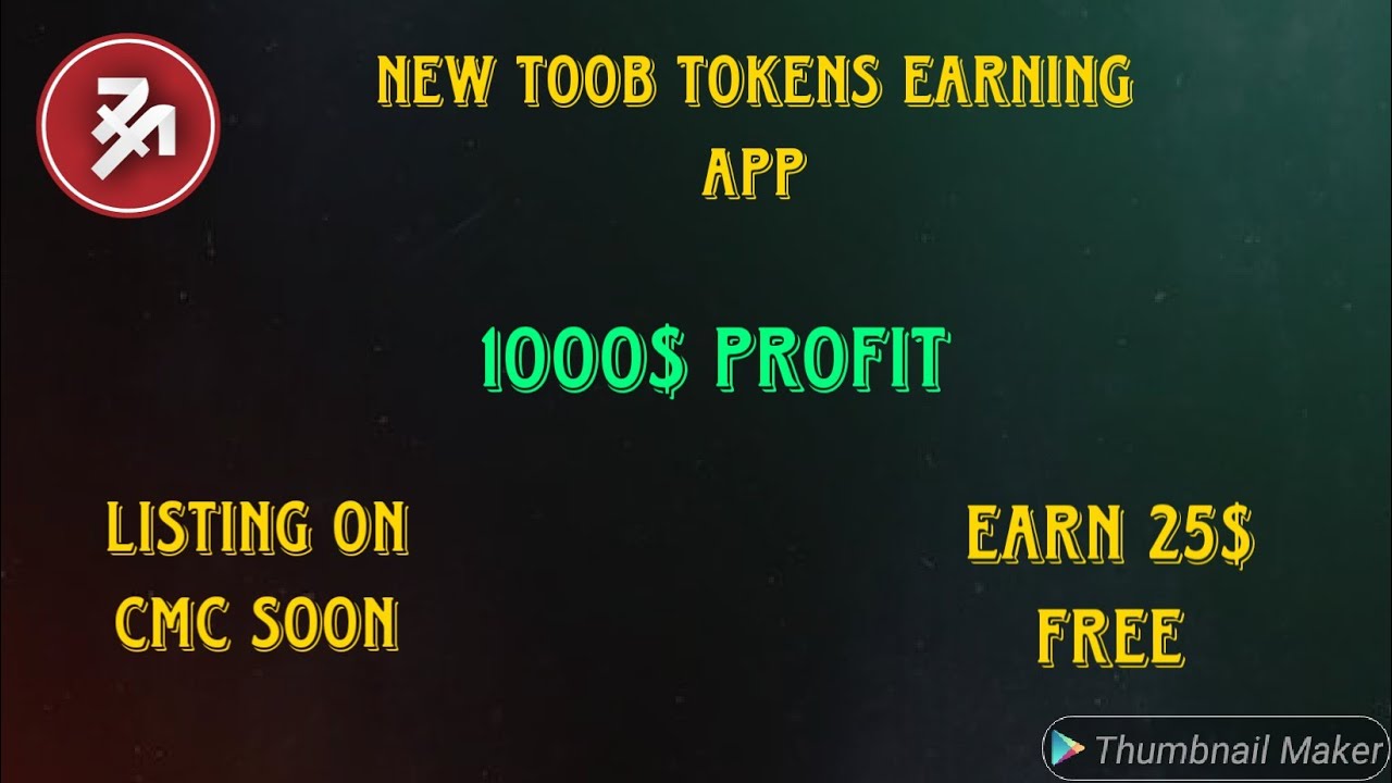 New Toob Tokens Earning App || Earn 30$ Free || Listing On Coinmarket ...