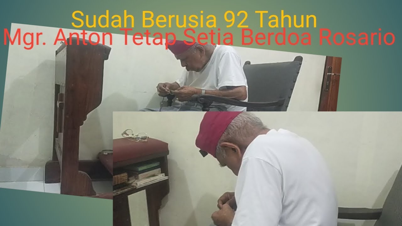 Mgr. Anton Tetap Setia Berdoa Rosario Meski Telah Berusia Senja - YouTube