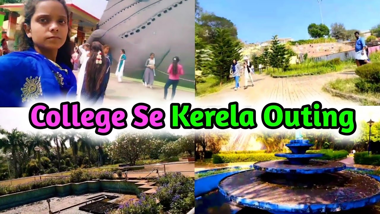 College Se Kerela Outing 🎉🤷 ll Kerala Outing From College ll First Time Outing ll PCBG Study ...