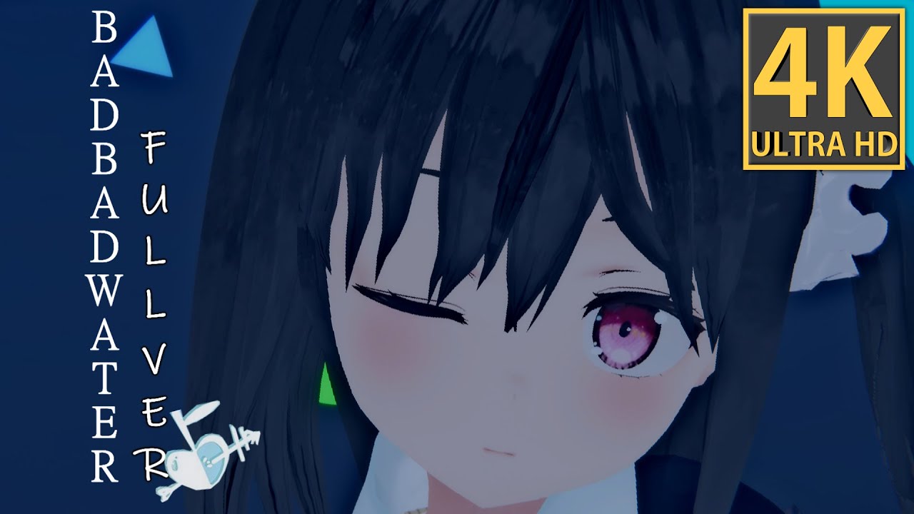 【4K - #vrchat 】Bad Bad Water - 悲しみは水のよう (我的悲伤是水做的)【JPNver】 - YouTube