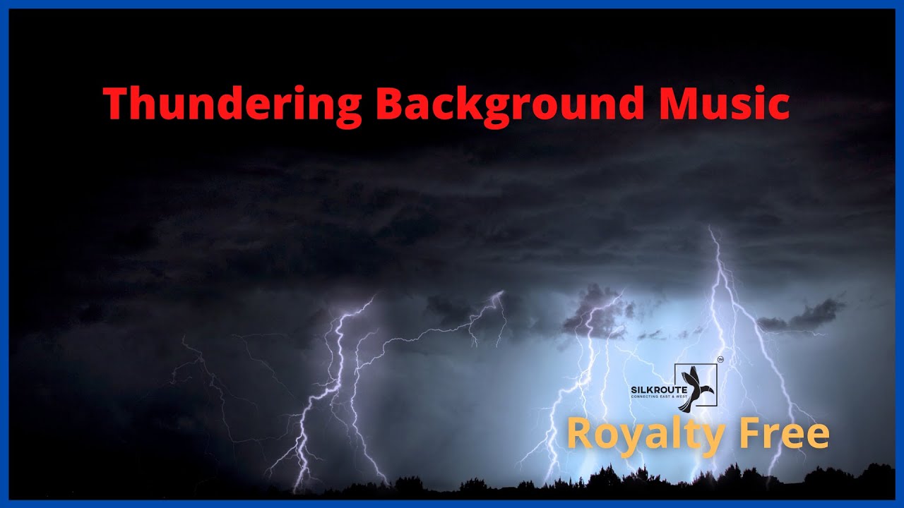 🔴[No Copyright] Thundering Background Music, Raining, Lightning, Relax ...