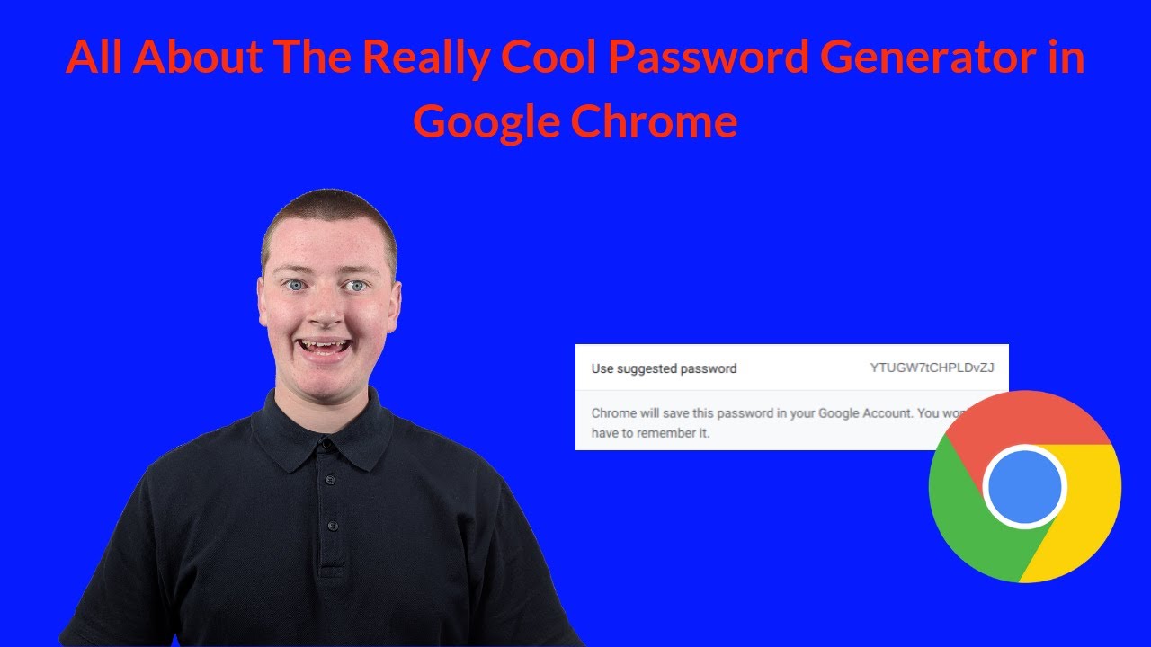 All About The Really Cool Password Generator in Google Chrome - YouTube