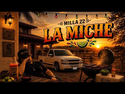 Milla 22 - La Miche (Video Oficial)