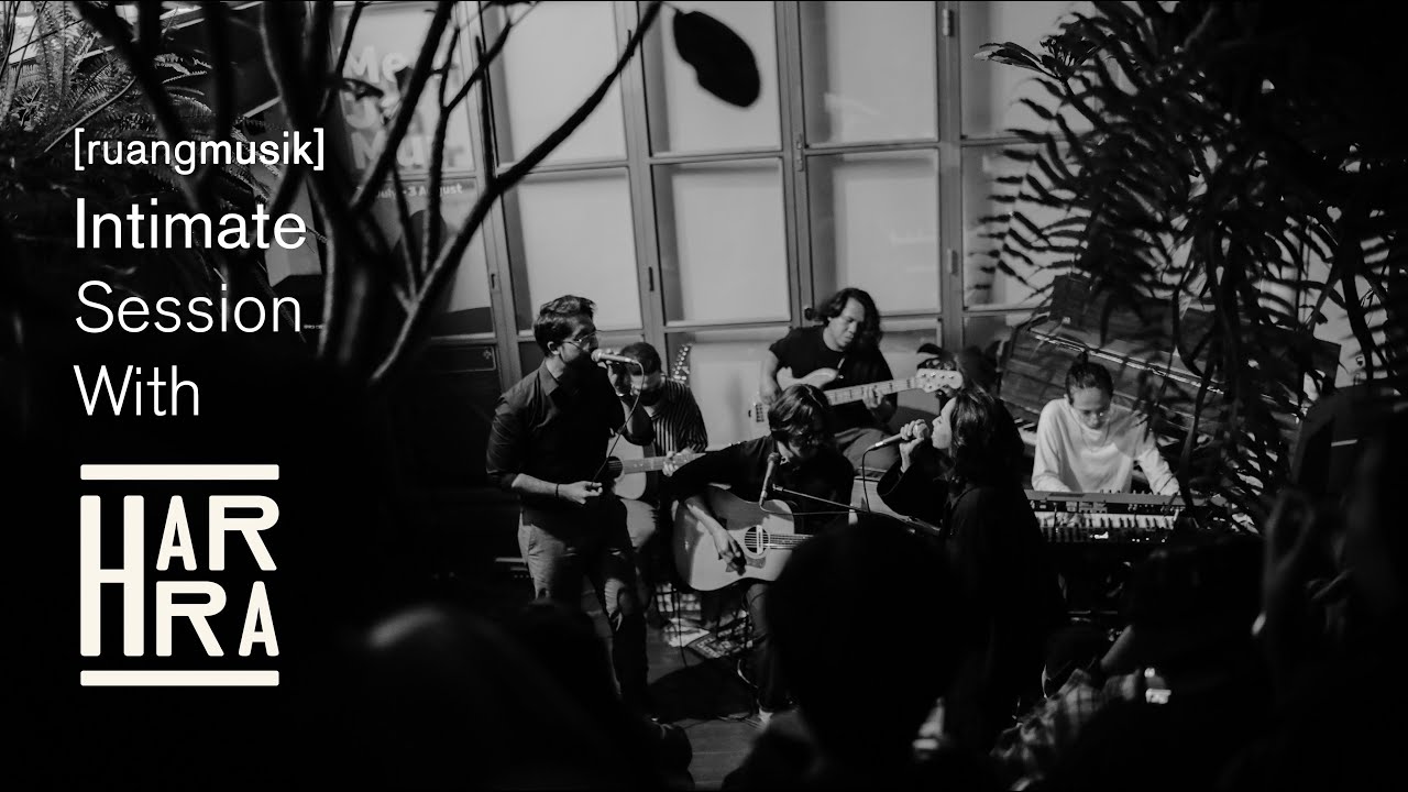 HARRA - JELAJAHI RASA at Intimate Session with Ruang Musik - YouTube