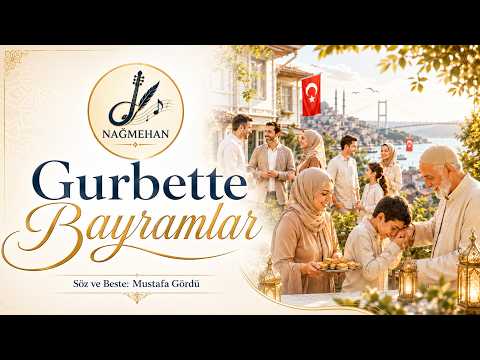 GURBETTE BAYRAMLAR: Memleketten uzakta yaşansa da Tüm Dünyada aynı bayram sevinci