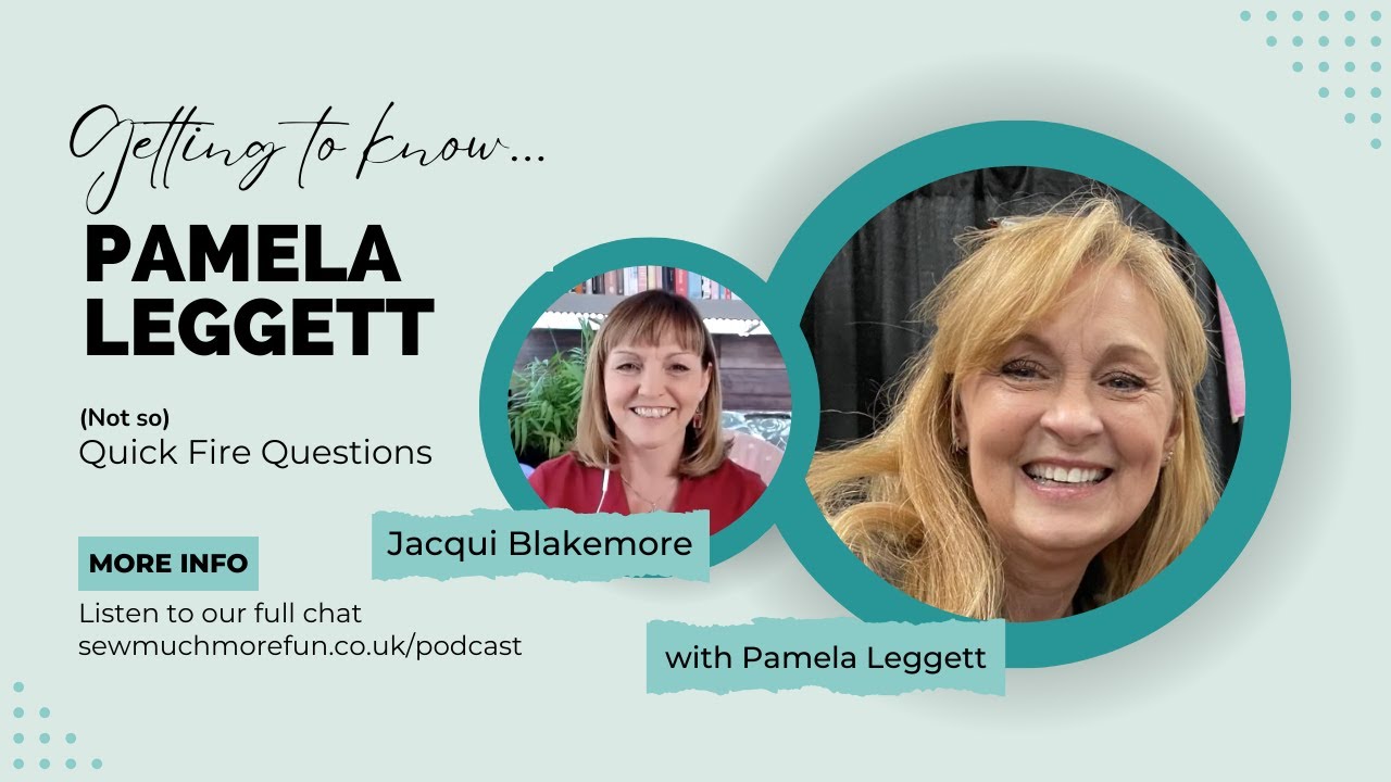Getting to know Pamela Leggett, sewing legend - YouTube