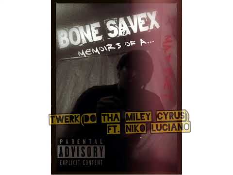 Cosmo Savex-Twerk(Do the Miley cyrus) ft. Niko Luciano