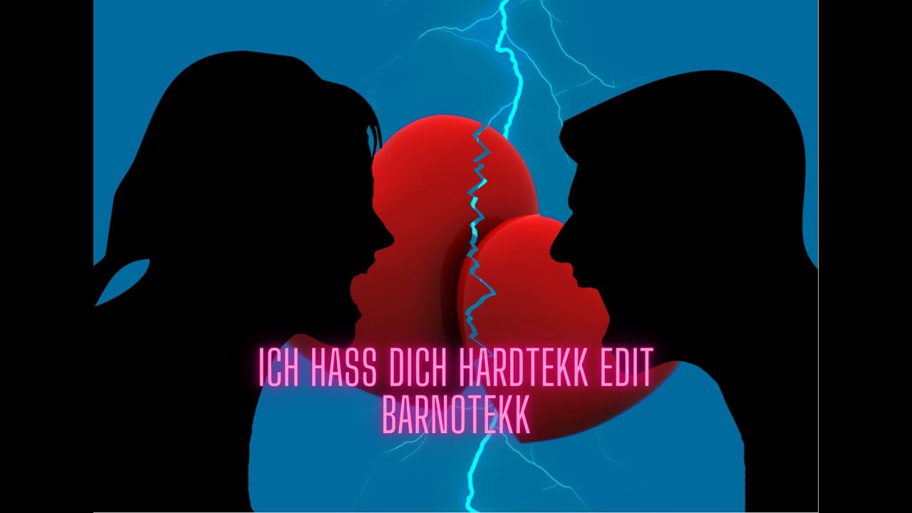 Ich Hass Dich Hardtekk Edit - YouTube