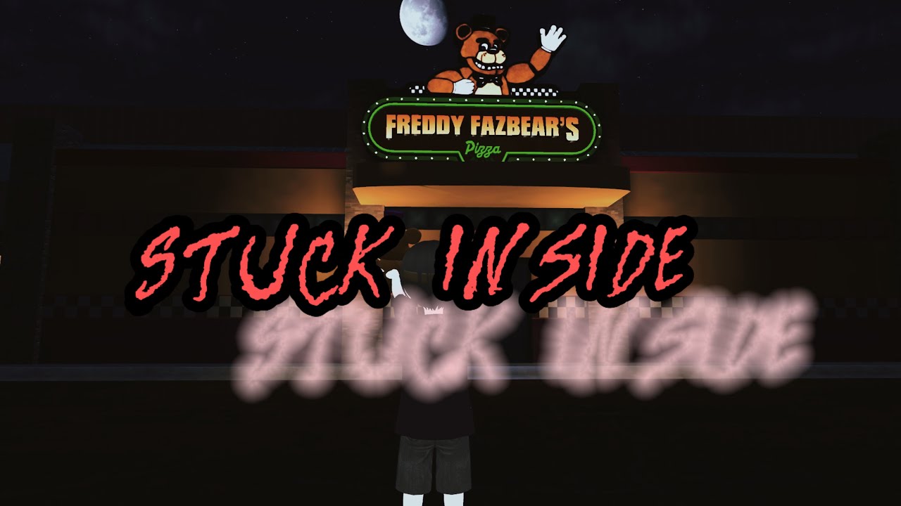 FNAF Song: Stuck inside By Black Gryph0n (FT. Living Tombstone, CG5 ...