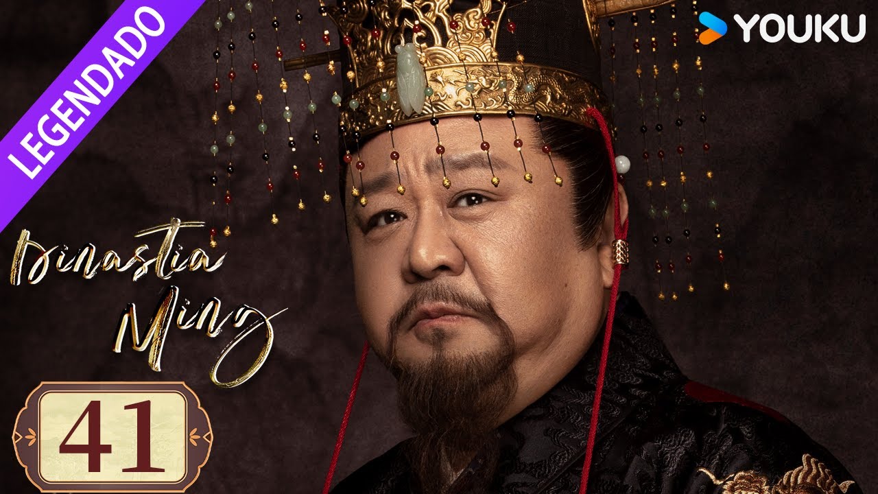 [DINASTIA MING] EP41 | Ming Dynasty | Tang Wei / Zhu Yawen / Deng ...