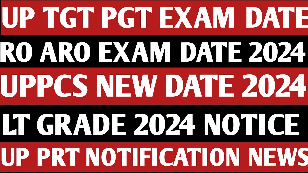 TGT PGT UPPRT RO ARO UPPCS EXAM DATE NEWS - YouTube