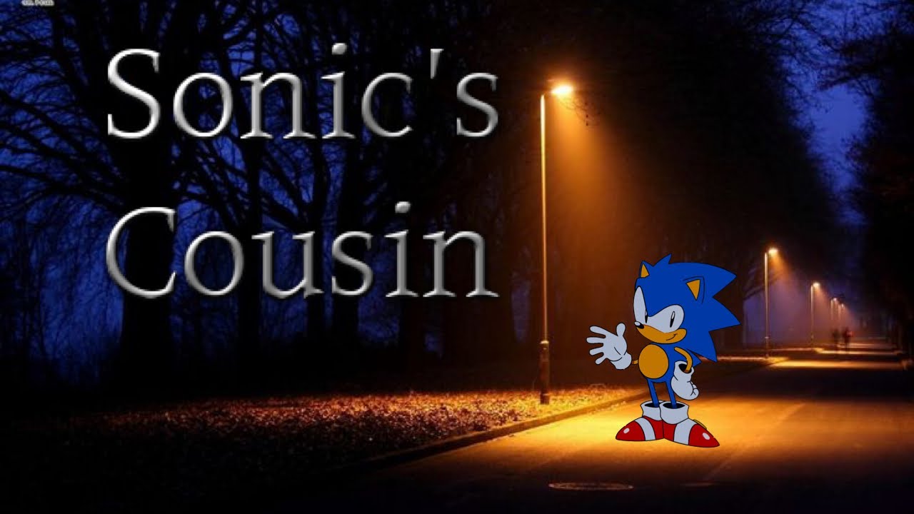 Sonic The Hedgehog- Sonic’s Cousin - YouTube