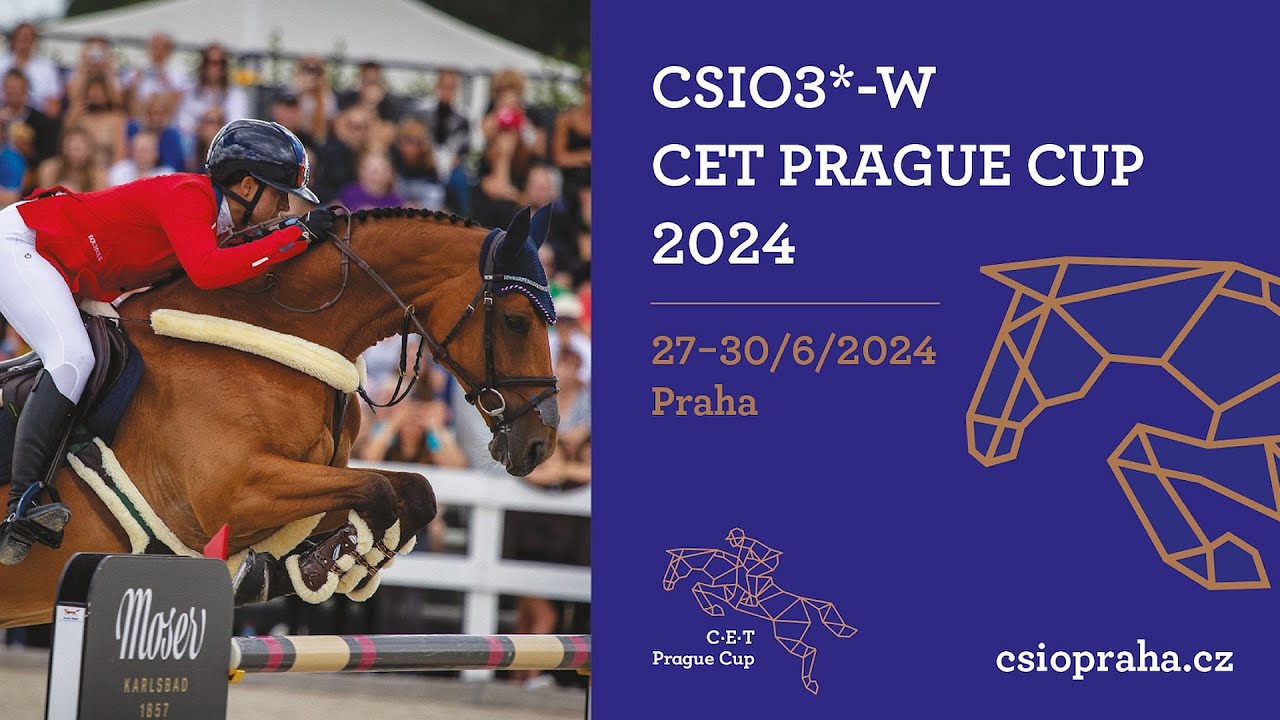 CSIO3*-W CET PRAGUE CUP 2024 - YouTube
