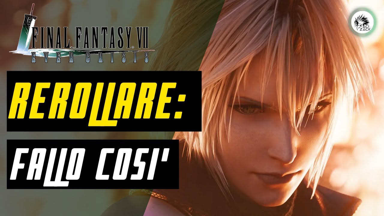 Final Fantasy 7 Ever Crisis - Reroll e quali pull fare! - YouTube