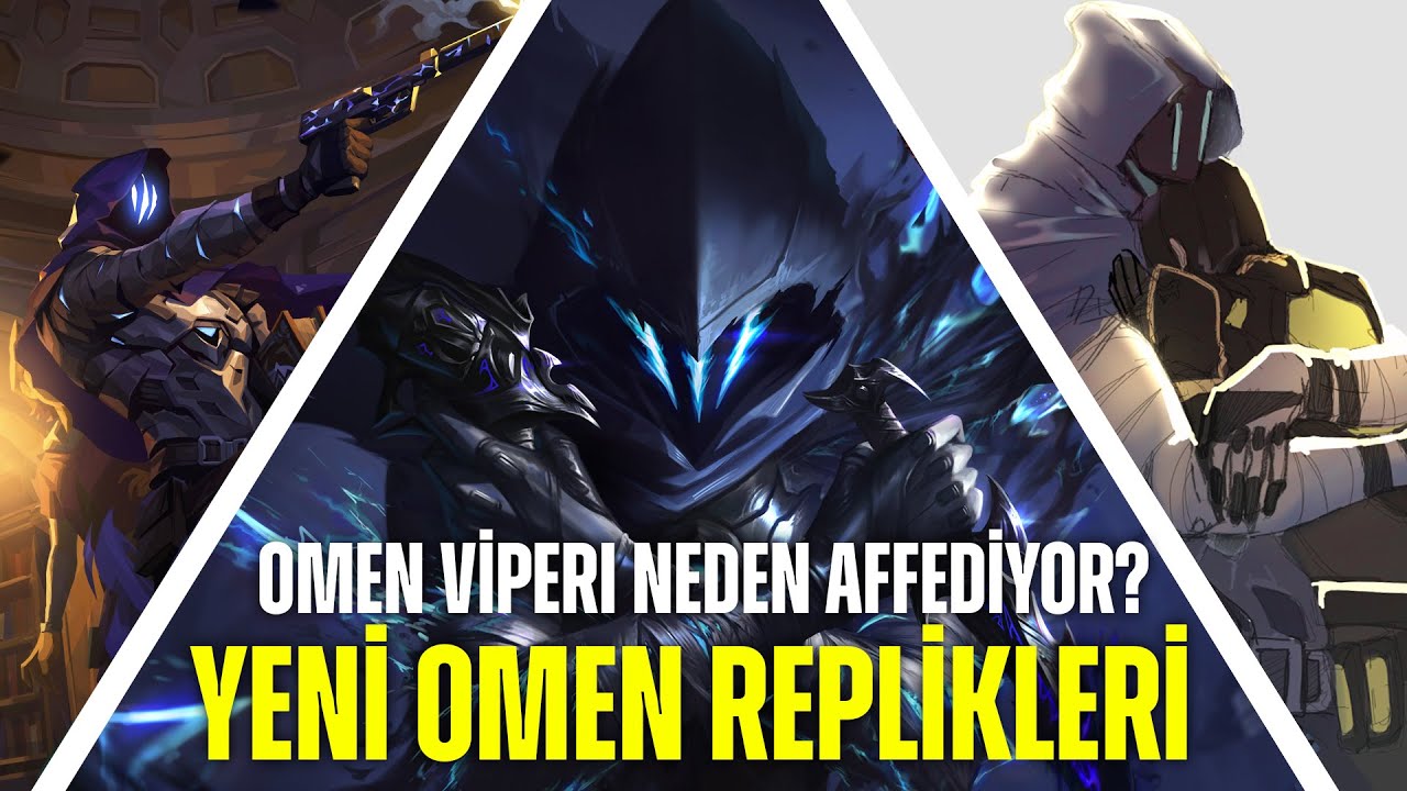 OMEN VİPER'I NEDEN AFFEDİYOR? | YENİ OMEN REPLİKLERİ | VALORANT AJAN ...