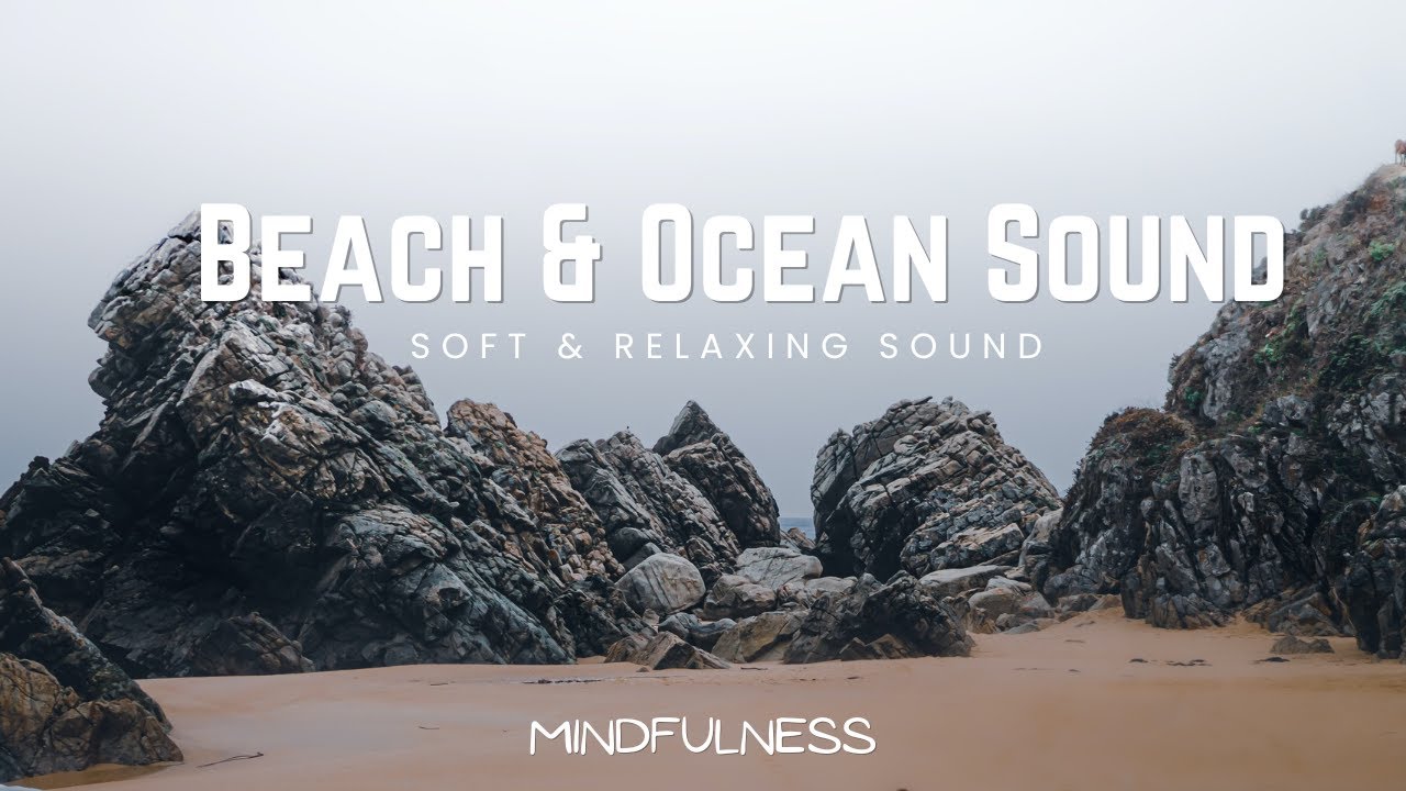 Beach Sound - Ocean Waves for Wellness. Ambient and Relaxing High ...