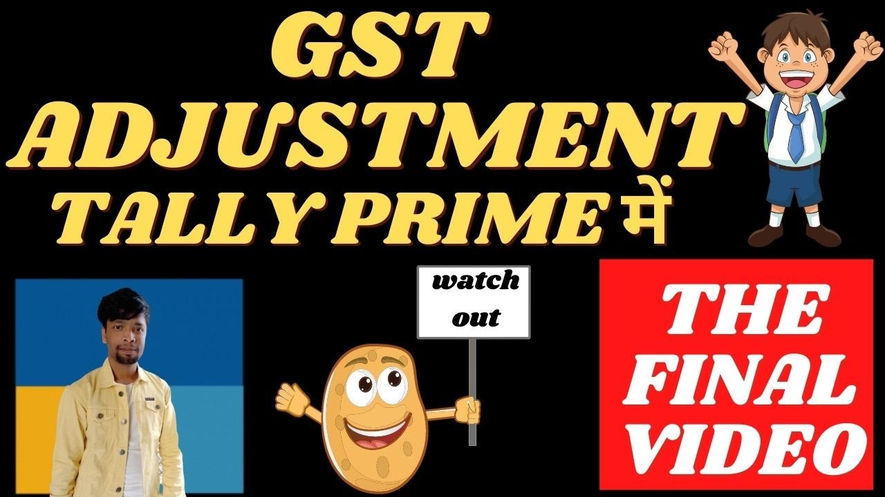 116 Tally Prime GST Adjustment Entry IGST CGST SGST tally Gst Entry 116-tally-prime-gst-adjustment-entry-igst-cgst-sgst-tally-gst-entry