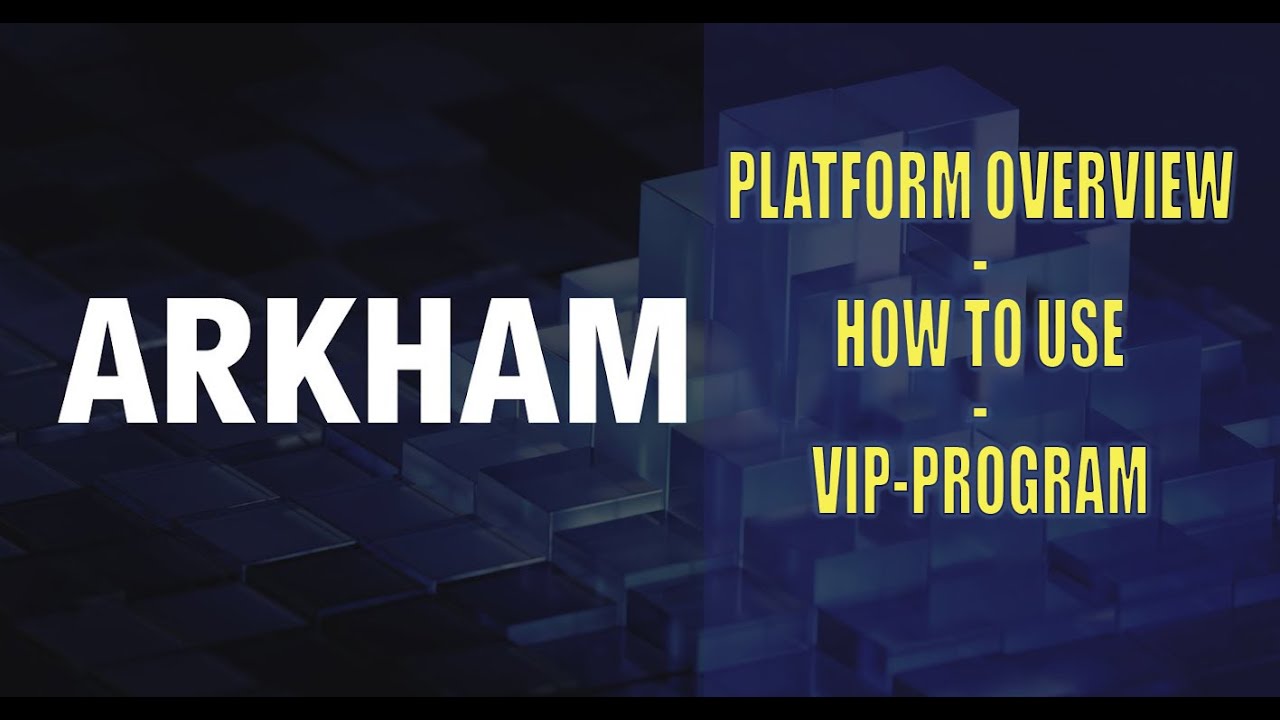 Arkham Intelligence platform review || VIP-program - YouTube