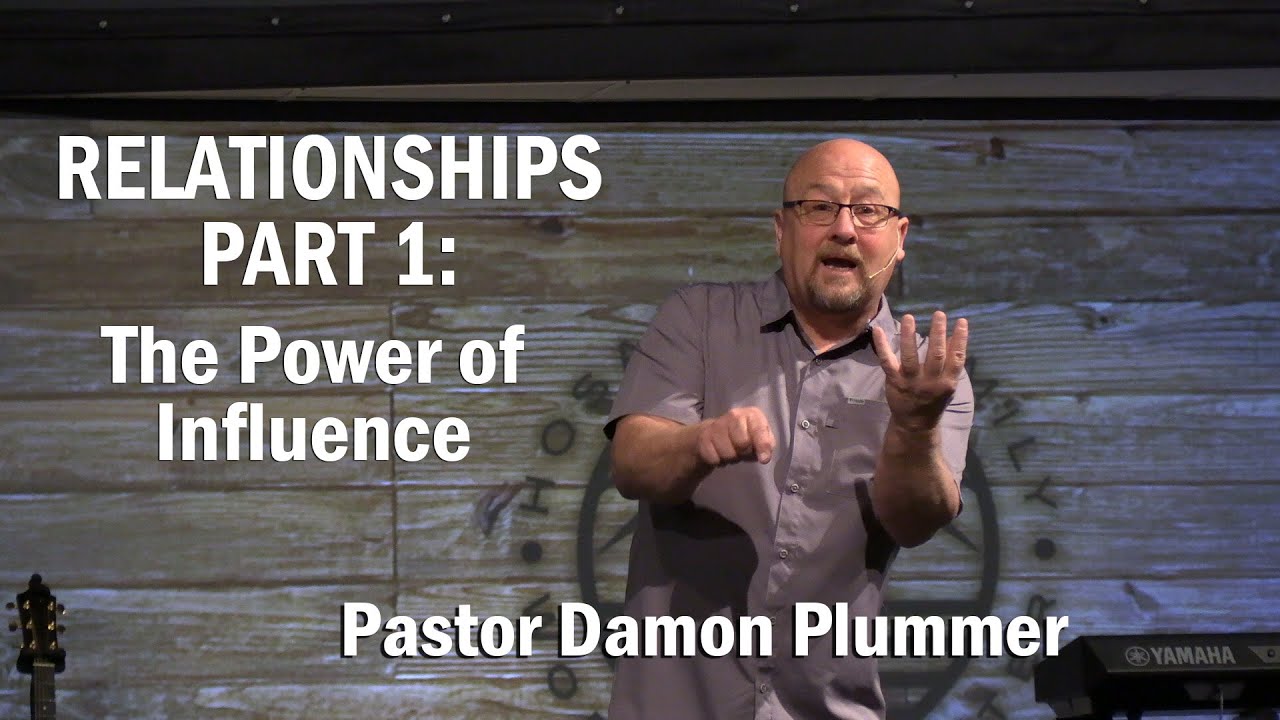 Relationships - The Power of Influence | Hosanna FWC | Pastor Damon ...